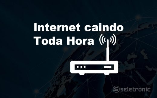 Internet caindo toda hora? Veja o que fazer – Dicas 2018 | Seletronic