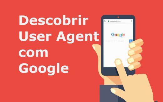 Como saber seu User Agent usando o Google | Seletronic